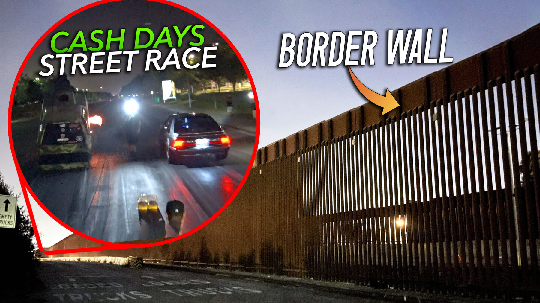 CASH DAYS at the Border! Wheelies, Police, and LOTS of Street Racing ...